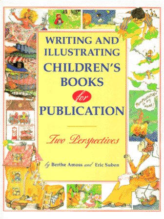 Buy Writing and Illustrating Children's Books for Publication Book ...