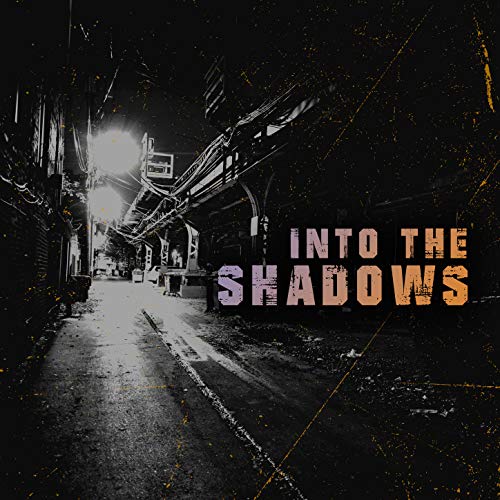 Amazon Music - VARIOUS ARTISTSのInto the Shadows - Amazon.co.jp
