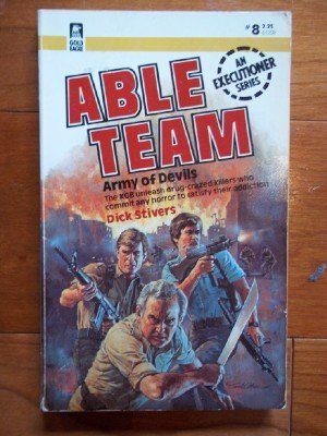 Army of Devils (Able Team No 8): Dick Stivers: 9780373612086: Amazon ...
