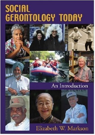 Amazon | Social Gerontology Today: An Introduction | Markson, Elizabeth ...