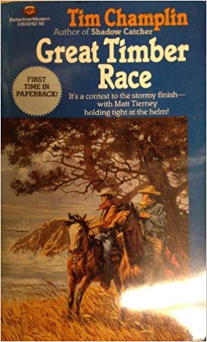 Great Timber Race: Champlin, Tim: 9780754081302: Amazon.com: Books