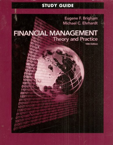 Study Guide for Financial Management: Theory and Practice, 10th Edition ...