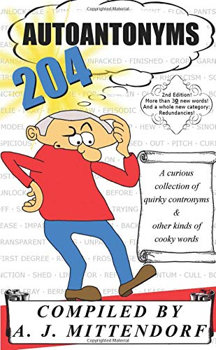 Autoantonyms second edition: Mittendorf, A.J.: 9781387676286: Amazon ...