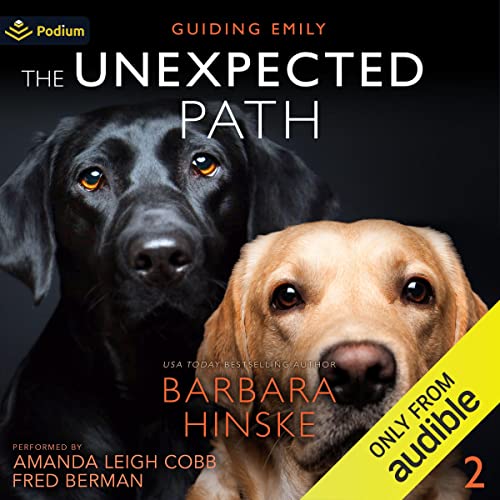 Amazon.com: The Unexpected Path: Guiding Emily, Book 2 (Audible Audio Edition): Barbara Hinske ...