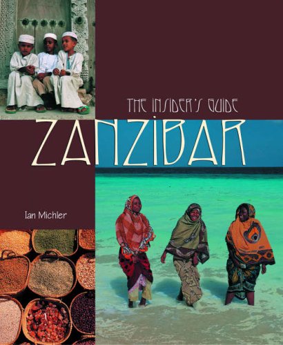 Zanzibar: The Insider's Guide : Michler, Ian: Amazon.co.uk: Books