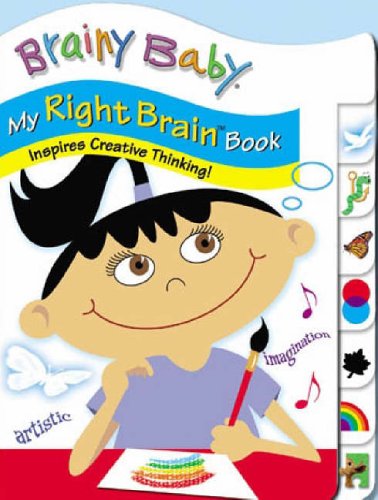 Brainy Baby My Right Brain Book: Reynolds, Edith: 9781593945589: Books ...