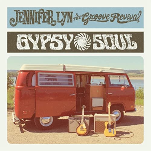 Play Gypsy Soul by Jennifer Lyn & The Groove Revival on Amazon Music