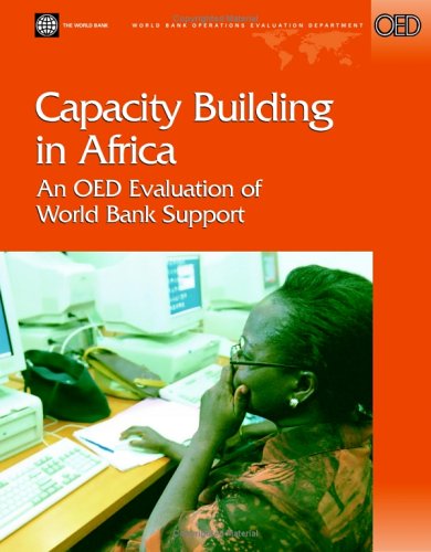 Buy Capacity Building in Africa: An OED Evaluation of World Bank Support (Operations Evaluation ...