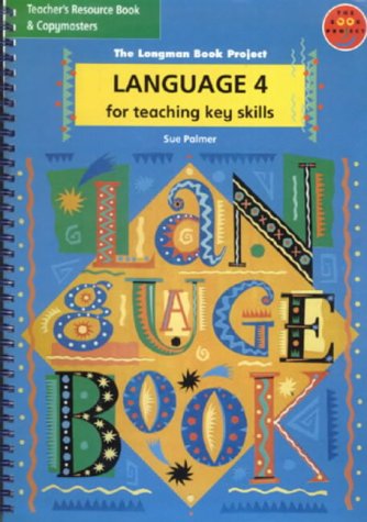 Longman Book Project: Language 4 Teaching Support Materials: Language 4 ...