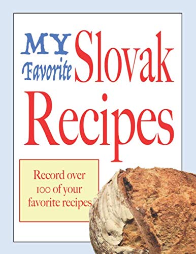 My Favorite Slovak Recipes: Blank cookbooks to write in: Wanderlust ...