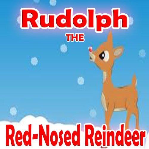 Play Rudolph the Red Nosed Reindeer by The Christmas Songs on Amazon Music