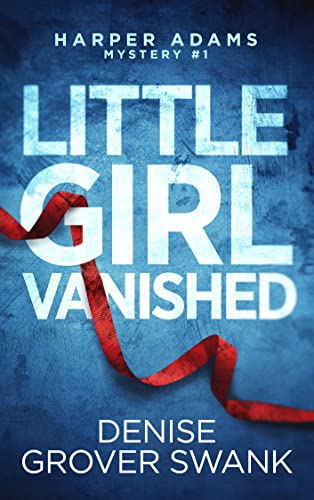 Amazon | Little Girl Vanished: A gripping disgraced cop thriller ...