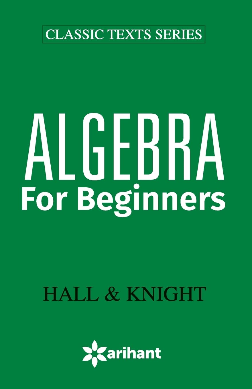 Buy Algebra For Beginners (Old Edition) Book Online at Low Prices in ...