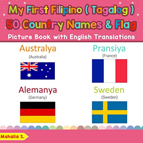 My First Filipino (Tagalog) 50 Country Names & Flags Picture Book with ...