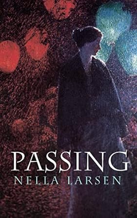 Passing : Larsen, Nella: Amazon.ca: Books