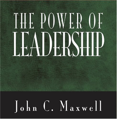 The Power Of Leadership (Power Series): Maxwell, John C.: 9781589194113 ...