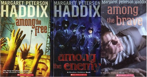 Among the Brave, Among the Enemy, Among the Free (Shadow Children ...