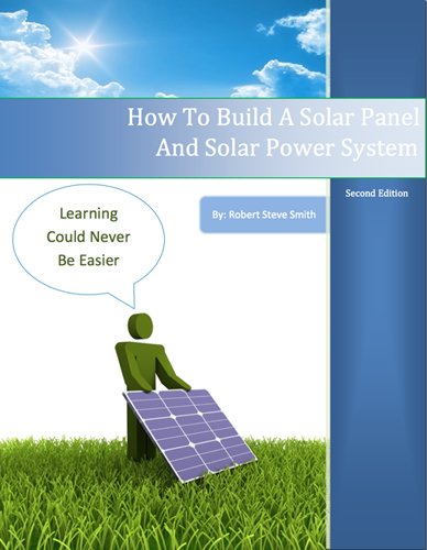 Amazon.com: How To Build A Solar Panel And Solar Power System, Second ...