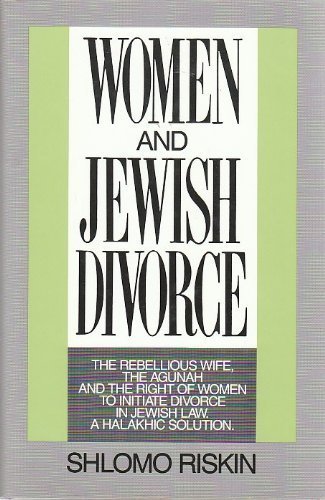 Amazon.com: Women and Jewish Divorce: The Rebellious Wife, the Agunah ...