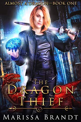 Amazon.com: The Dragon Thief (Almost a Dragon Book 1) eBook : Brandt ...
