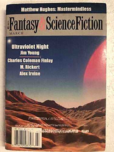 The Magazine of Fantasy & Science Fiction, March 2004: Matthew Hughes ...