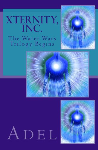 Amazon.com: Xternity, Inc. (WATER WARS Book 1) eBook : Adel: Books