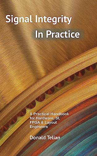 Amazon.co.jp: Signal Integrity, In Practice: A Practical Handbook for ...