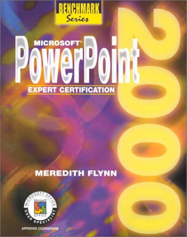 Microsoft Powerpoint 2000: Expert Certification: Flynn, Meredith ...