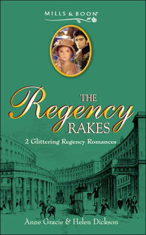 The Regency Rakes: v.7 (Regency Rakes S.): Amazon.co.uk: Gracie, Anne ...