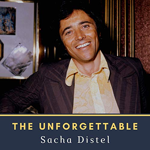 Amazon.com: The Unforgettable Sacha Distel : Sacha Distel: Digital Music