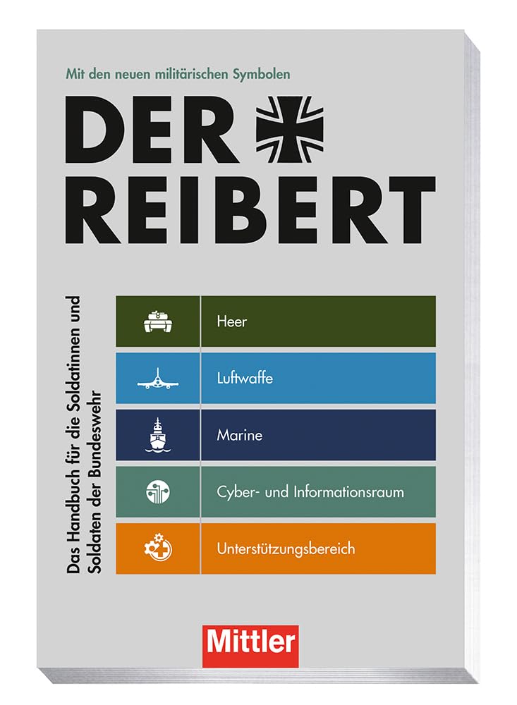 Der Reibert: Das Handbuch für die Soldatinnen und Soldaten der ...