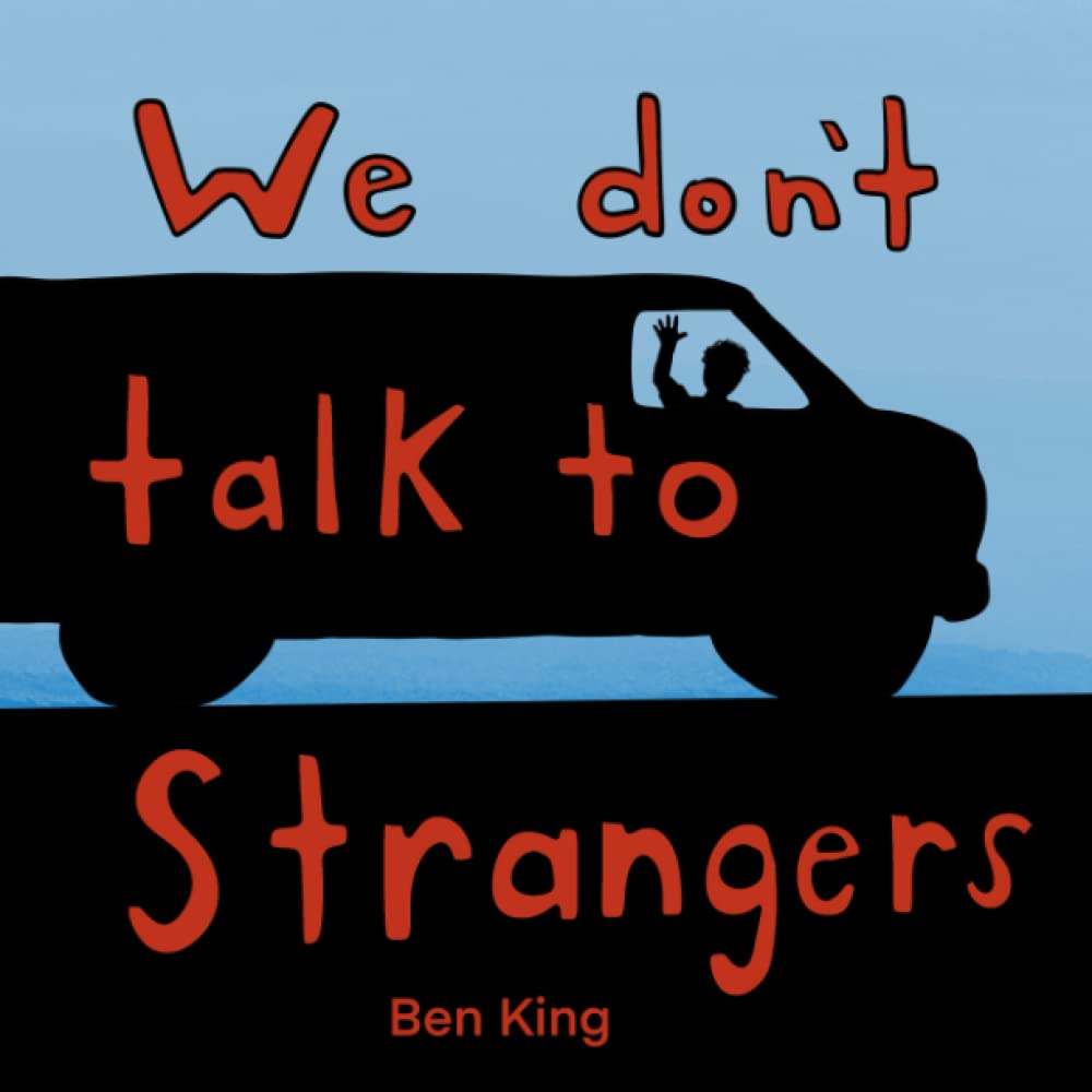 Amazon.com: We Don't Talk To Strangers: A Children's Picture Book That ...