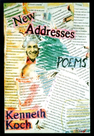 New Addresses: Koch, Kenneth: 9780375410277: Amazon.com: Books