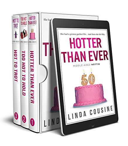 Middle-Aged Hottie Series Box Set (Books 1-3): Hotter Than Ever, Too ...