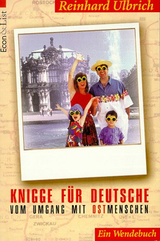 Amazon.co.jp: Knigge fuer Deutsche. Vom Umgang mit Ost- Menschen/ West ...