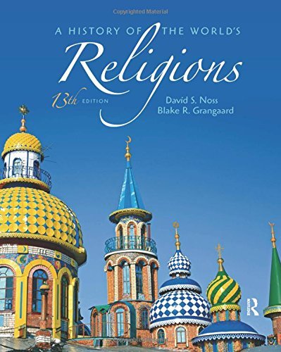 A History of the World's Religions by David S. Noss (2011-07-13): David ...