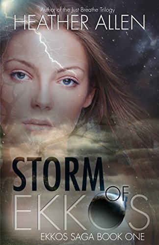 Storm of Ekkos (Ekkos Saga Book 1) - Kindle edition by Allen, Heather ...