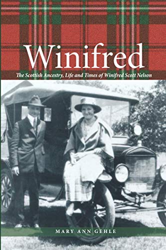 Winifred: The Scottish Ancestry, Life and Times of Winifred Scott ...