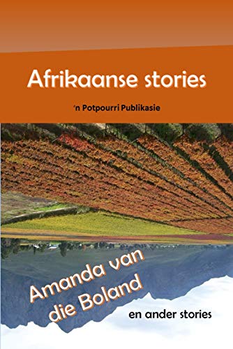 Afrikaanse Stories: Amanda van die Boland (Afrikaans Edition) - Kindle ...