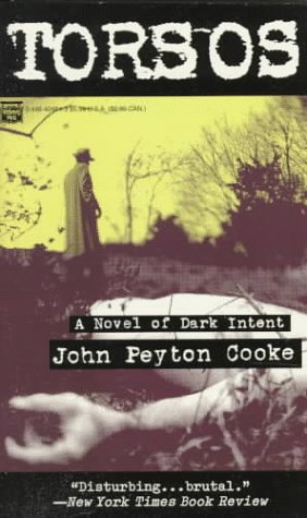 Torsos: Cooke, John Peyton: 9780446404549: Amazon.com: Books