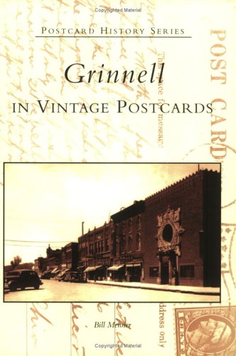 Grinnell in Vintage Postcards (IA) (Postcard History Series): Menner ...