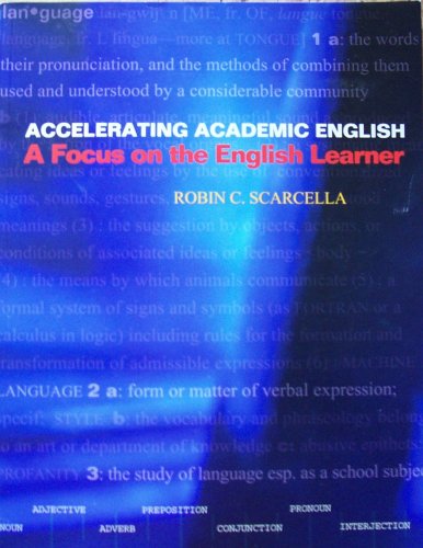 Accelerating Academic English: A Focus on the English Learner: Robin C ...