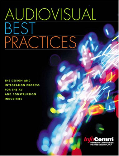 Amazon.co.jp: Audiovisual Best Practices: The Design and Integration ...