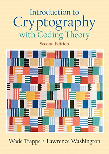 Introduction to Cryptography with Coding Theory: 9780131862395: Computer Science Books @ Amazon.com