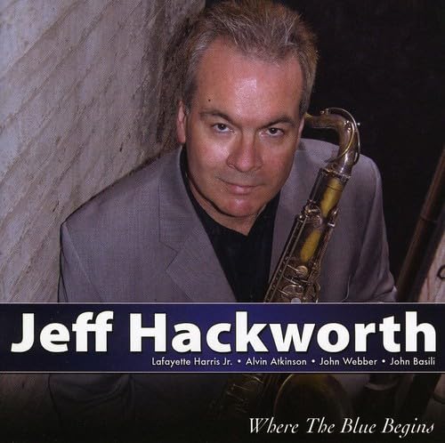 Jeff Hackworth - Where the Blue Begins - Amazon.com Music
