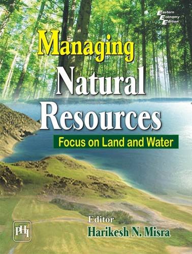 Buy Managing Natural Resources: Focus on Land and Water Book Online at ...