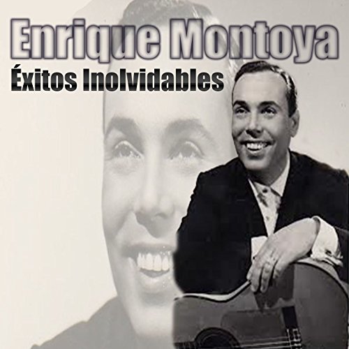 Amazon.com: Enrique Montoya - Éxitos Inolvidables : Enrique Montoya ...