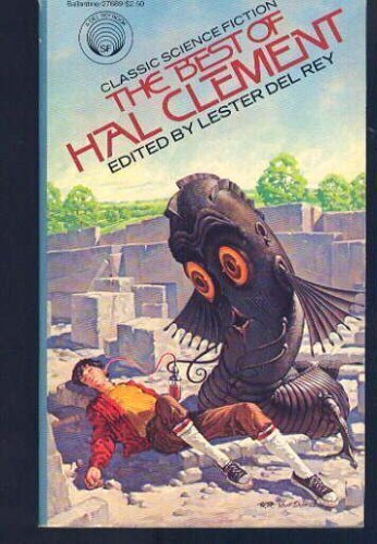 The Best of Hal Clement: Clement: 9780345276896: Amazon.com: Books