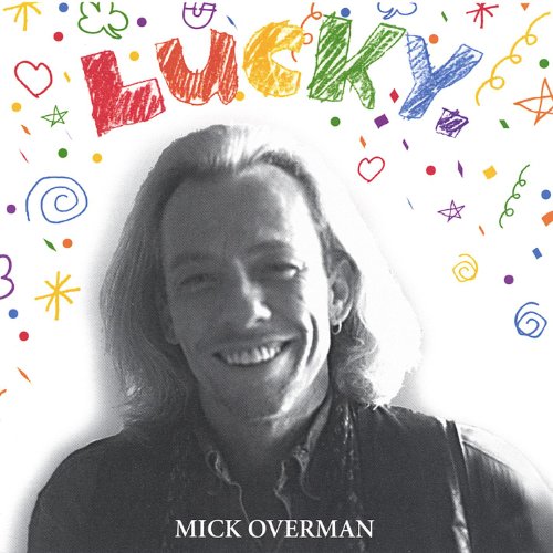 Amazon.com: Lucky. : Mick Overman: Digital Music