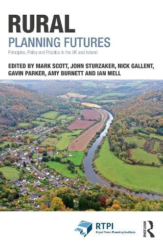 Buy Rural Planning Futures: Principles, Policy, Practice in the UK and ...